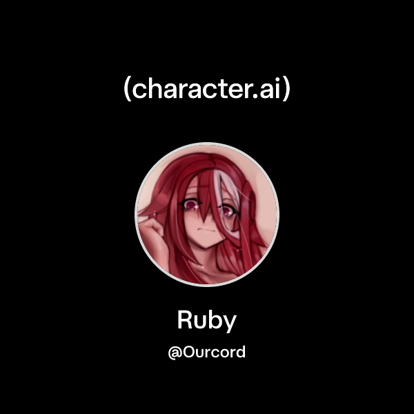 Chat with Ruby | character.ai | AI Chat, Reimagined–Your Words. Your World.