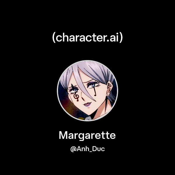Chat with Margarette | character.ai | AI Chat, Reimagined–Your Words ...