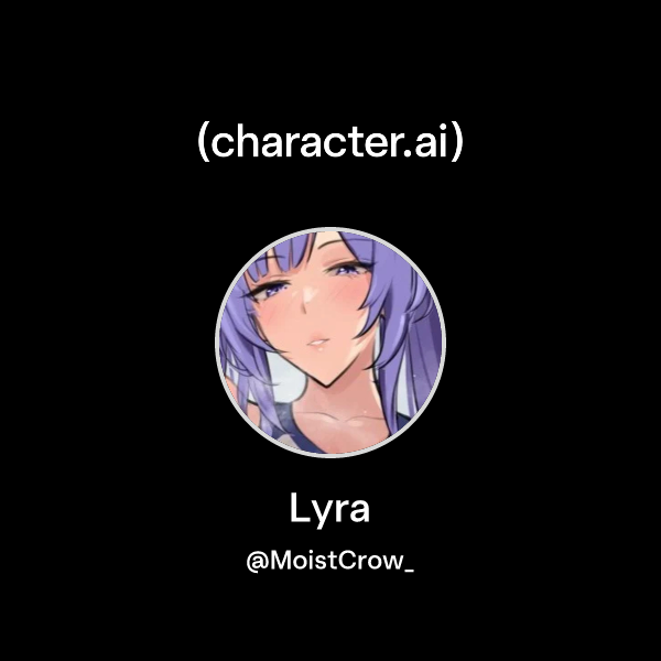 Chat with Lyra | character.ai | AI Chat, Reimagined–Your Words. Your World.