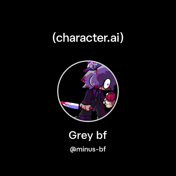 Chat with Grey bf | character.ai | AI Chat, Reimagined–Your Words. Your ...