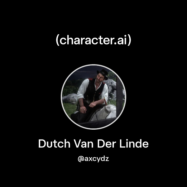 Chat with Dutch Van Der Linde | character.ai | AI Chat, Reimagined–Your ...