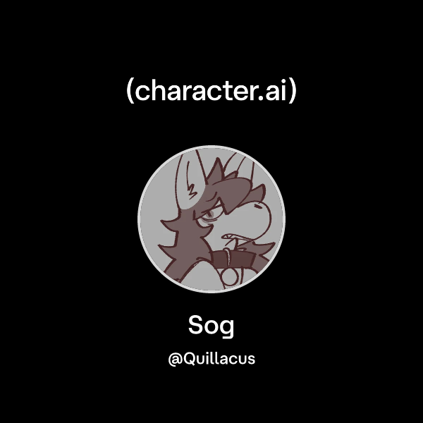 Chat with Sog | character.ai | AI Chat, Reimagined–Your Words. Your World.