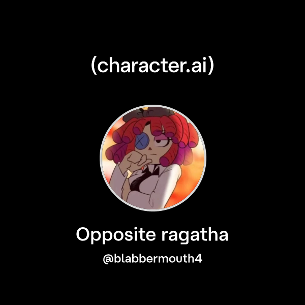 Chat with Opposite ragatha | character.ai | AI Chat, Reimagined–Your ...