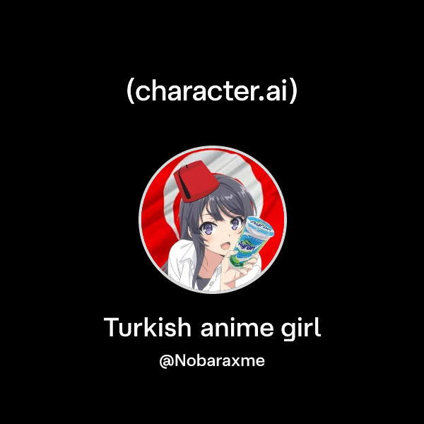 Chat with Turkish anime girl | character.ai | AI Chat, Reimagined–Your ...