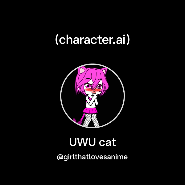 Chat with UWU cat | character.ai | AI Chat, Reimagined–Your Words. Your ...