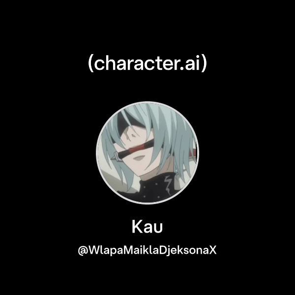Chat with Kau | character.ai | Personalized AI for every moment of your day