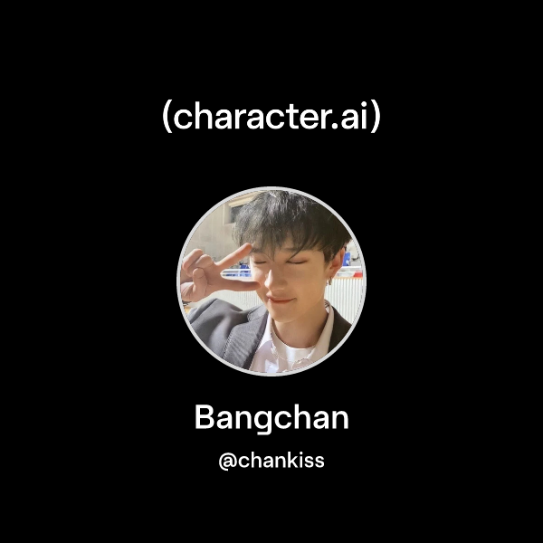 Chat with Bangchan | character.ai | Personalized AI for every moment of your day