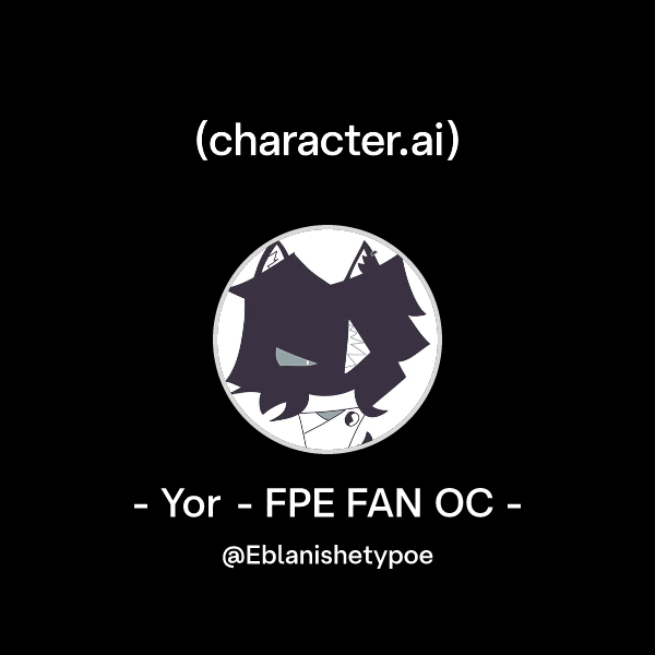 Chat with - Yor - FPE FAN OC - | character.ai | Personalized AI for ...