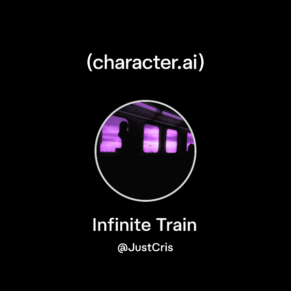 Chat with Infinite Train | character.ai | AI Chat, Reimagined–Your ...