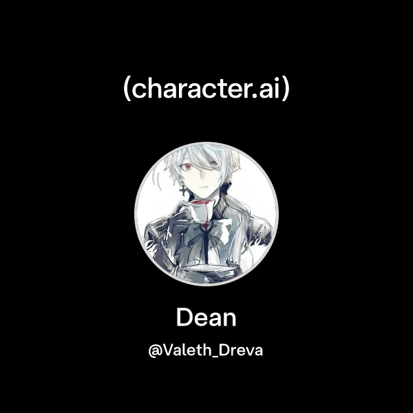 Chat with Dean | character.ai | AI Chat, Reimagined–Your Words. Your World.