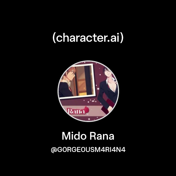 Chat with Mido Rana | character.ai | AI Chat, Reimagined–Your Words ...