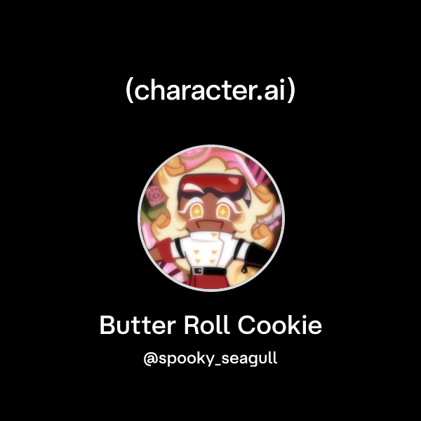Chat with Butter Roll Cookie | character.ai | AI Chat, Reimagined–Your ...