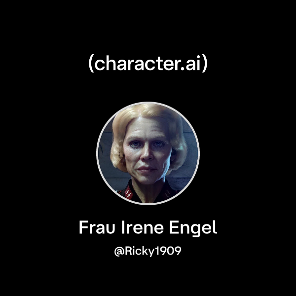 Chat with Frau Irene Engel | character.ai | AI Chat, Reimagined–Your ...
