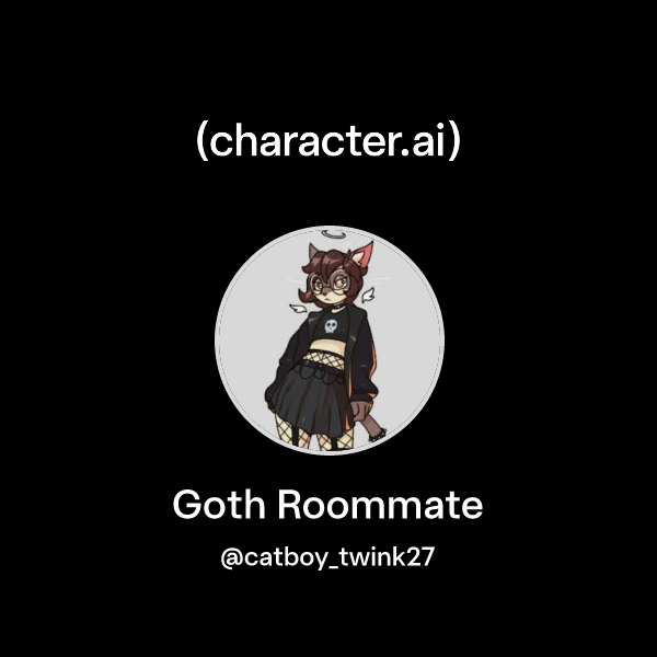 Chat with Goth Roommate | character.ai | AI Chat, Reimagined–Your Words ...