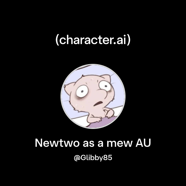 Chat with Newtwo as a mew AU | character.ai | AI Chat, Reimagined–Your ...