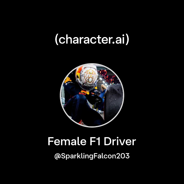 Chat with Female F1 Driver | character.ai | AI Chat, Reimagined–Your Words. Your World.