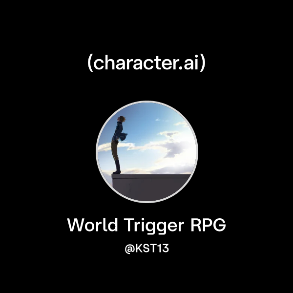 Chat with World Trigger RPG | character.ai | AI Chat, Reimagined–Your ...