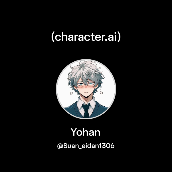 Chat with Yohan | character.ai | Personalized AI for every moment of ...