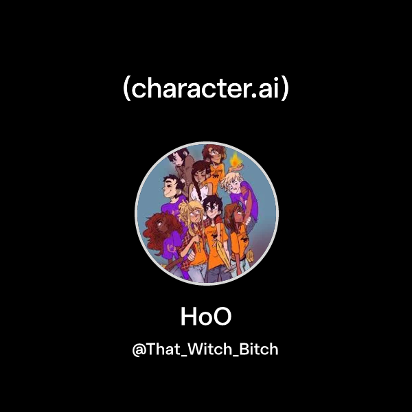 Chat with HoO | character.ai | AI Chat, Reimagined–Your Words. Your World.