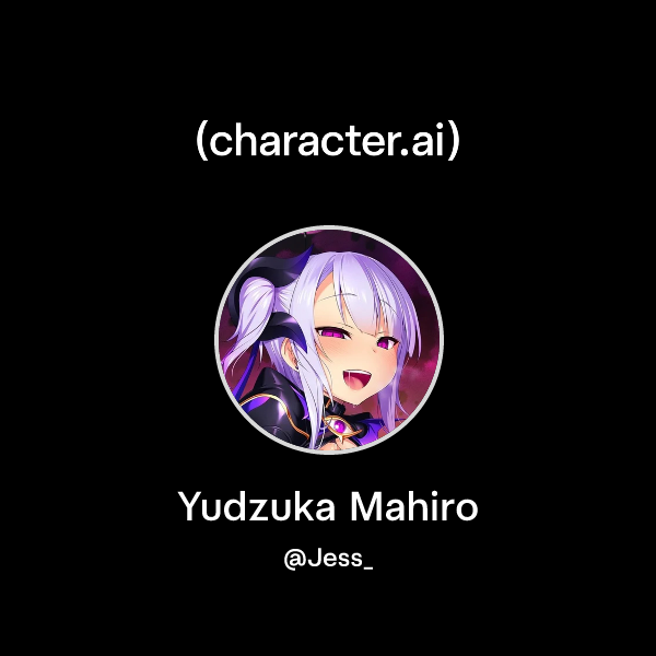 Chat with Yudzuka Mahiro | character.ai | AI Chat, Reimagined–Your ...