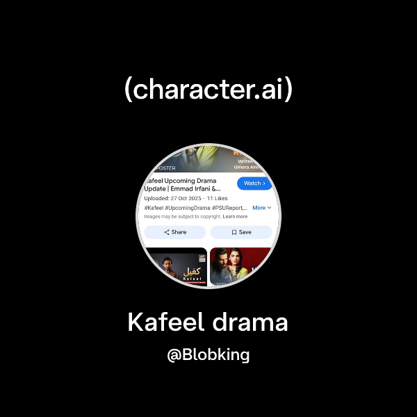 Chat with Kafeel drama | character.ai | AI Chat, Reimagined–Your Words ...