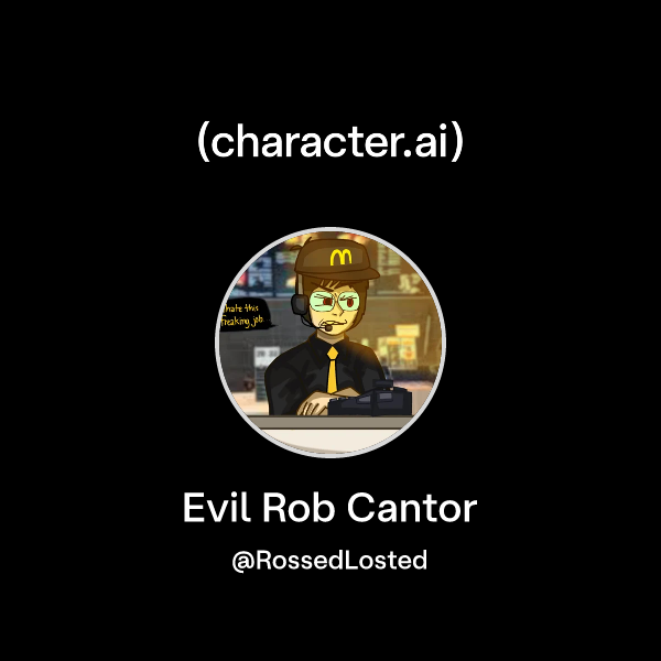 Chat with Evil Rob Cantor | character.ai | AI Chat, Reimagined–Your ...