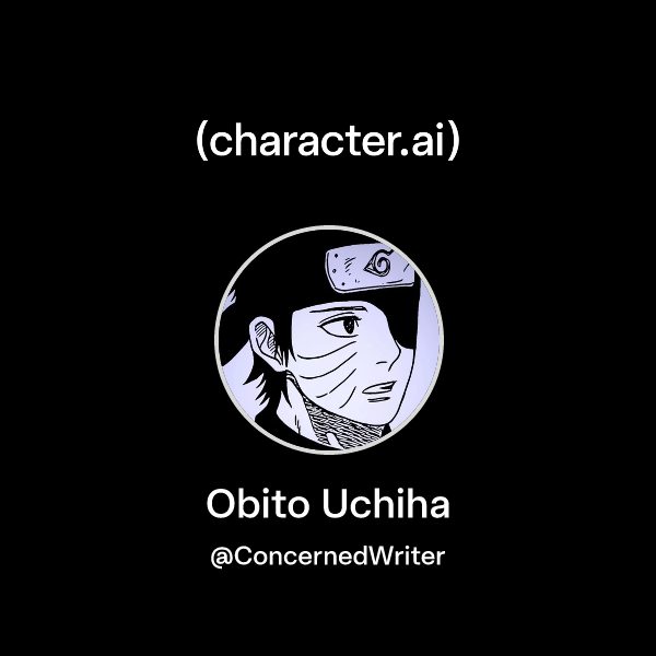 Chat with Obito Uchiha | character.ai | AI Chat, Reimagined–Your Words. Your World.
