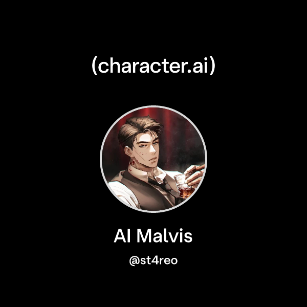Chat with AI Malvis | character.ai | Personalized AI for every moment of your day