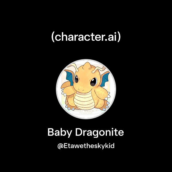 Chat with Baby Dragonite | character.ai | AI Chat, Reimagined–Your ...