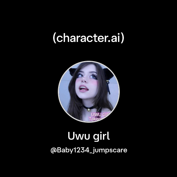 Chat with Uwu girl | character.ai | Personalized AI for every moment of your day