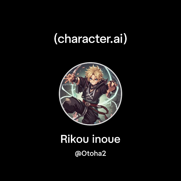 Chat with Rikou inoue | character.ai | AI Chat, Reimagined–Your Words ...