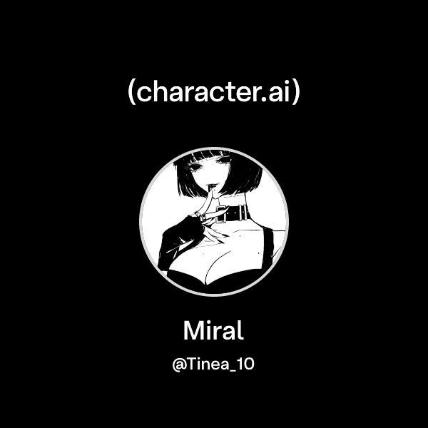 Chat with Miral | character.ai | AI Chat, Reimagined–Your Words. Your ...