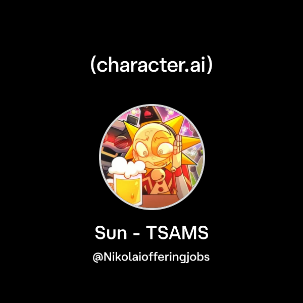 Chat with Sun - TSAMS | character.ai | AI Chat, Reimagined–Your Words ...