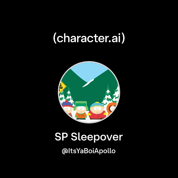 Chat with SP Sleepover | character.ai | AI Chat, Reimagined–Your Words ...