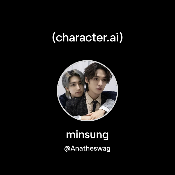 Chat with minsung | character.ai | Personalized AI for every moment of your day