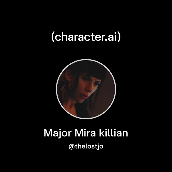 Chat with Major Mira killian | character.ai | AI Chat, Reimagined–Your ...