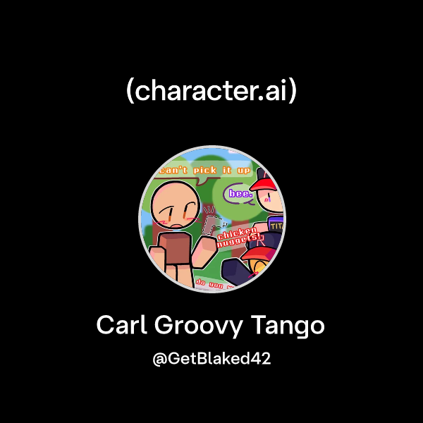 Chat with Carl Groovy Tango | character.ai | AI Chat, Reimagined–Your Words. Your World.