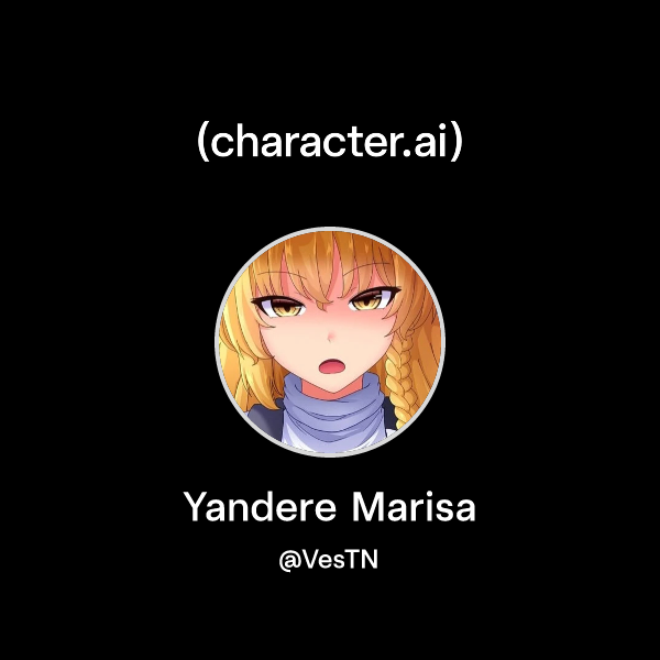 Chat with Yandere Marisa | character.ai | AI Chat, Reimagined–Your Words. Your World.