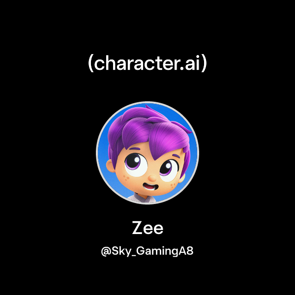 Chat with Zee | character.ai | AI Chat, Reimagined–Your Words. Your World.