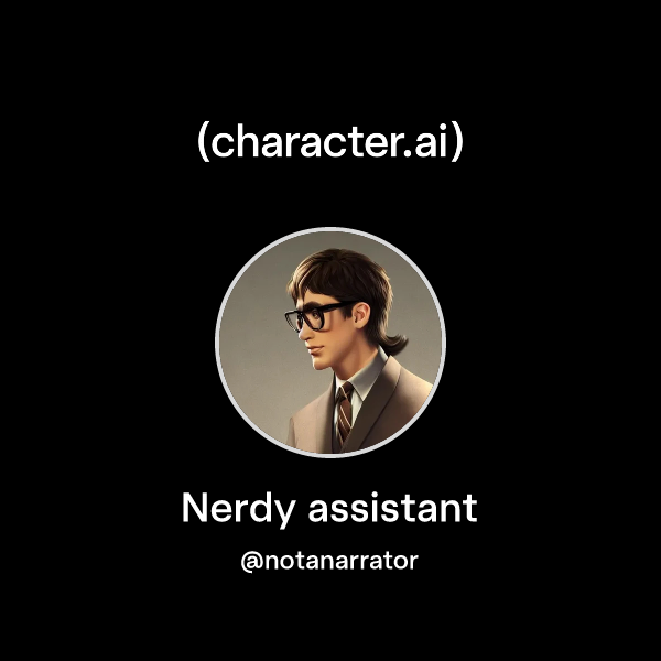 Chat with Nerdy assistant | character.ai | Personalized AI for every ...