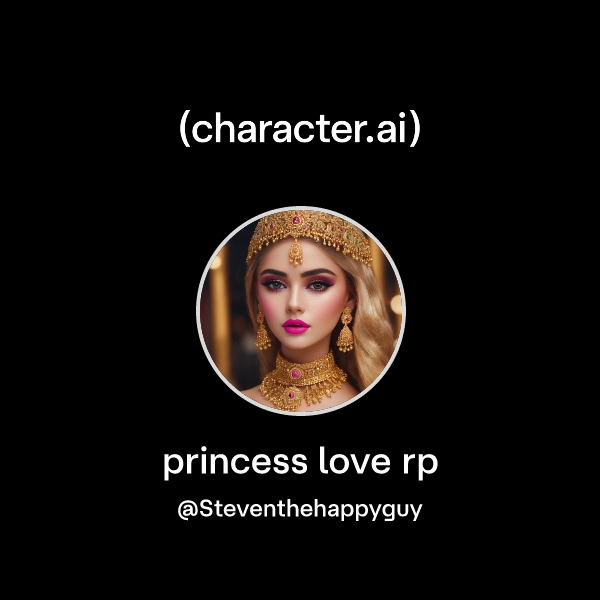 Chat with princess love rp | character.ai | Personalized AI for every ...