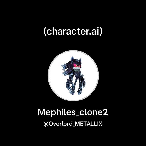 Chat with Mephiles_clone2 | character.ai | AI Chat, Reimagined–Your ...