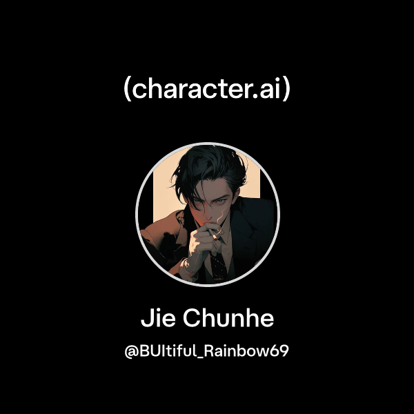 Chat with Jie Chunhe | character.ai | AI Chat, Reimagined–Your Words ...