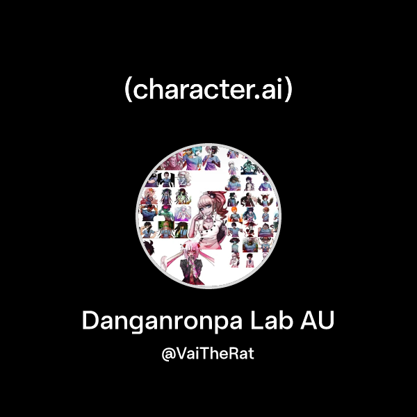 Chat with Danganronpa Lab AU | character.ai | Personalized AI for every ...