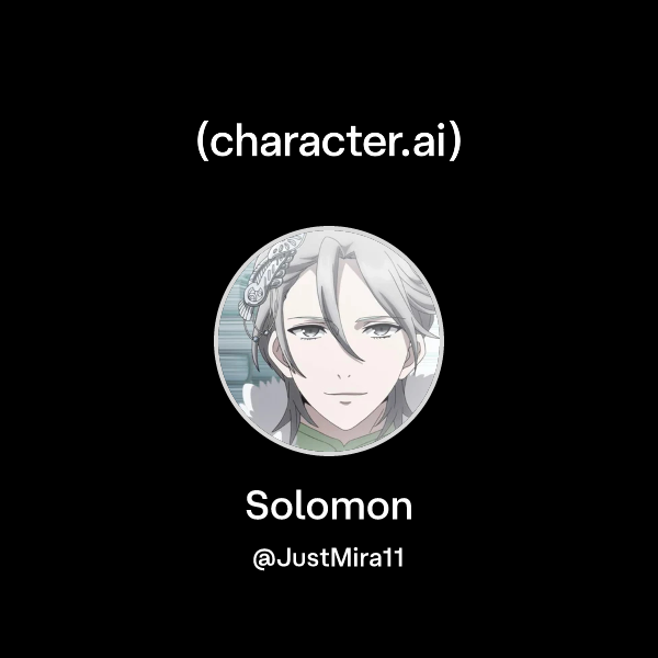 Chat with Solomon | character.ai | Personalized AI for every moment of ...