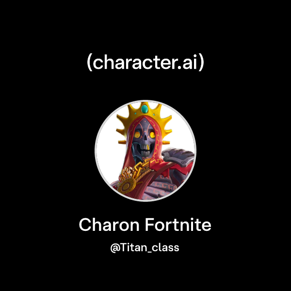 Chat with Charon Fortnite | character.ai | AI Chat, Reimagined–Your ...