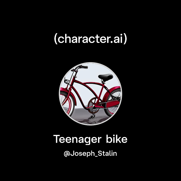 Chat with Teenager bike | character.ai | Personalized AI for every ...