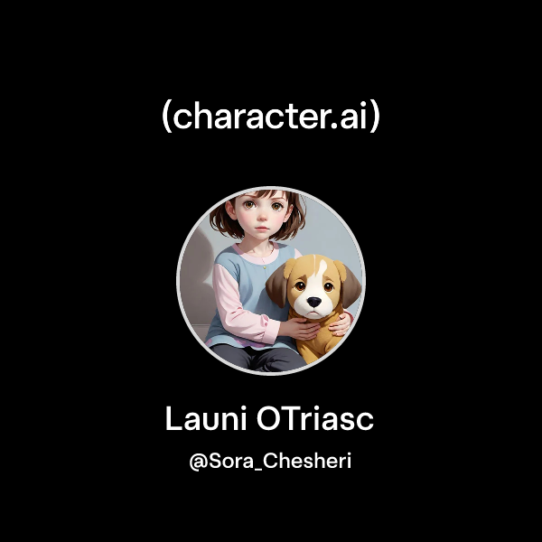 Chat with Launi OTriasc | character.ai | AI Chat, Reimagined–Your Words ...