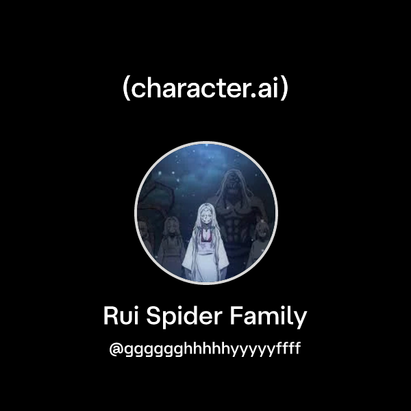 Chat with Rui Spider Family | character.ai | AI Chat, Reimagined–Your ...