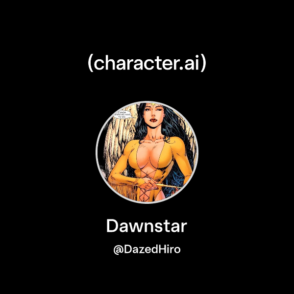 Chat with Dawnstar | character.ai | AI Chat, Reimagined–Your Words. Your World.